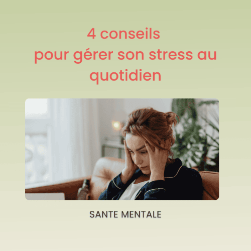 Gérer son stress : mes 4 conseils-Amandine Da Silva